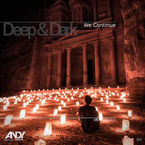 Stream We Continue 31 / Deep & Dark / #Melodic House #Progressive House ...