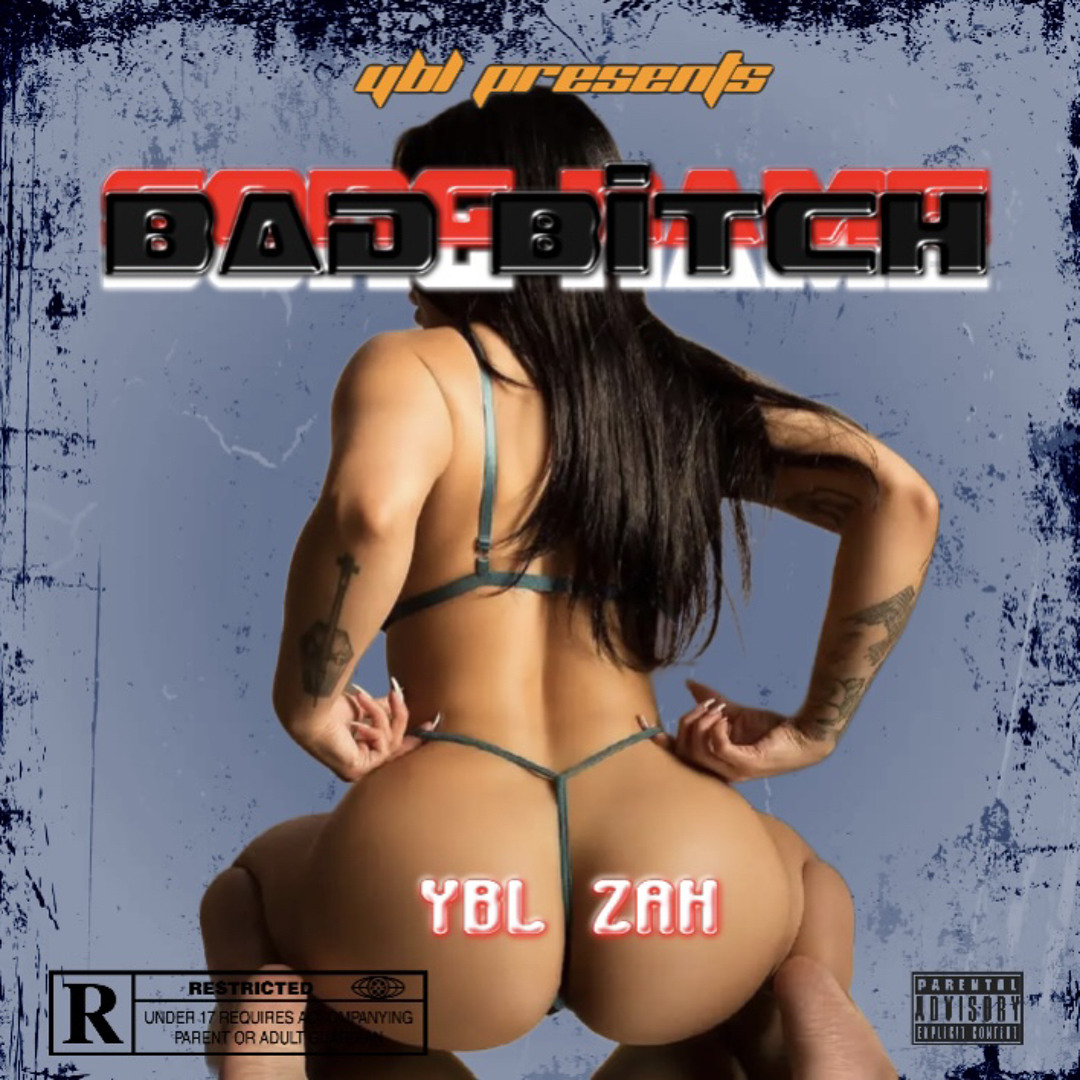 Stream Bad Bitch! (prod. Hecto) by YBL Zah | Listen online for free on SoundCloud
