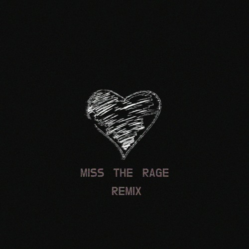 Stream Miss The Rage - Tensei Remix by Ribasu Tensei 希望 | Listen online ...