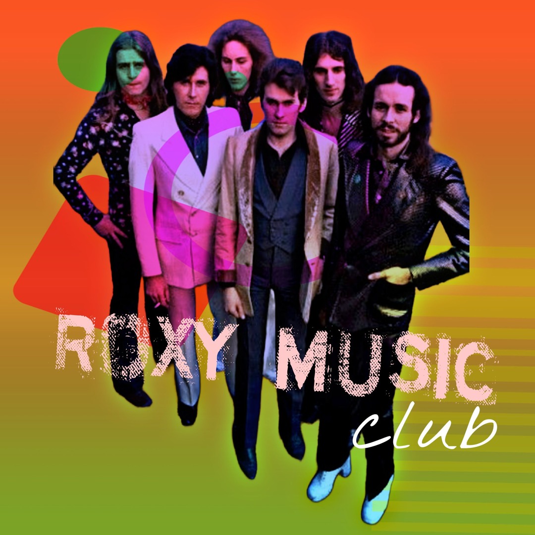Stream ROXY MUSIC le miX Club by meSSieurG from French Riviéra | Listen ...