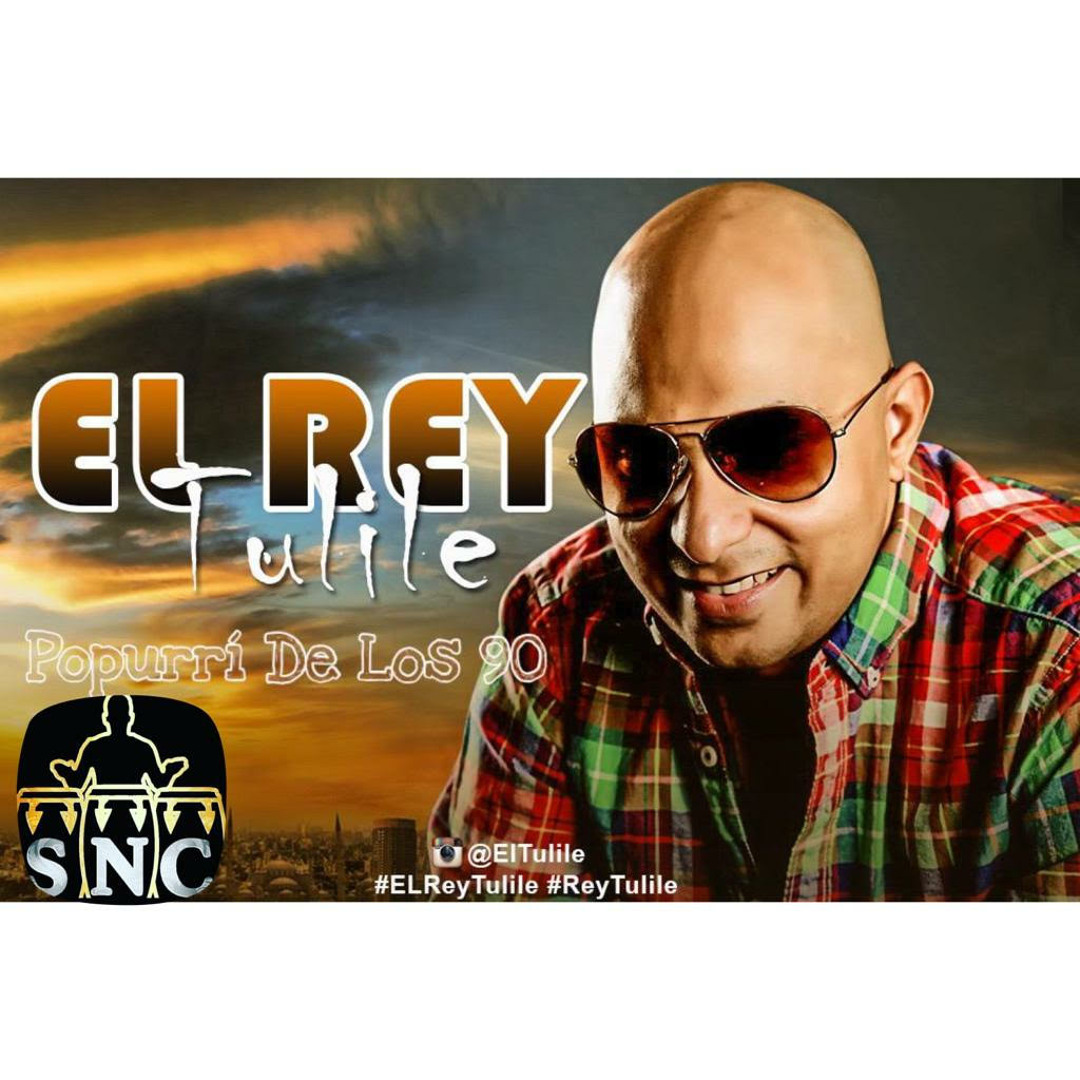Stream EL REY TULILE - Popurri De Los 90's - LMP by DJ ANTHONY NYC ...