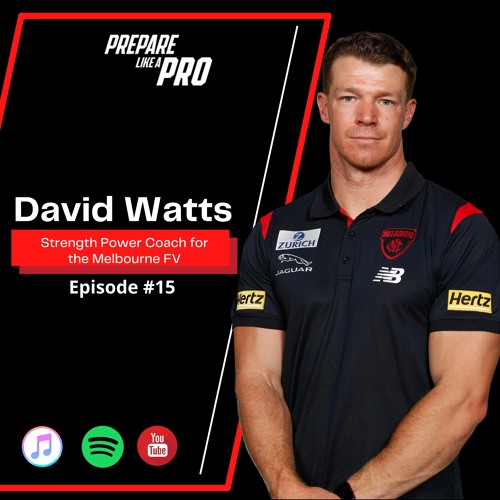 Stream episode #15 - David Watts Melbourne FC Strength Power Coach by ...