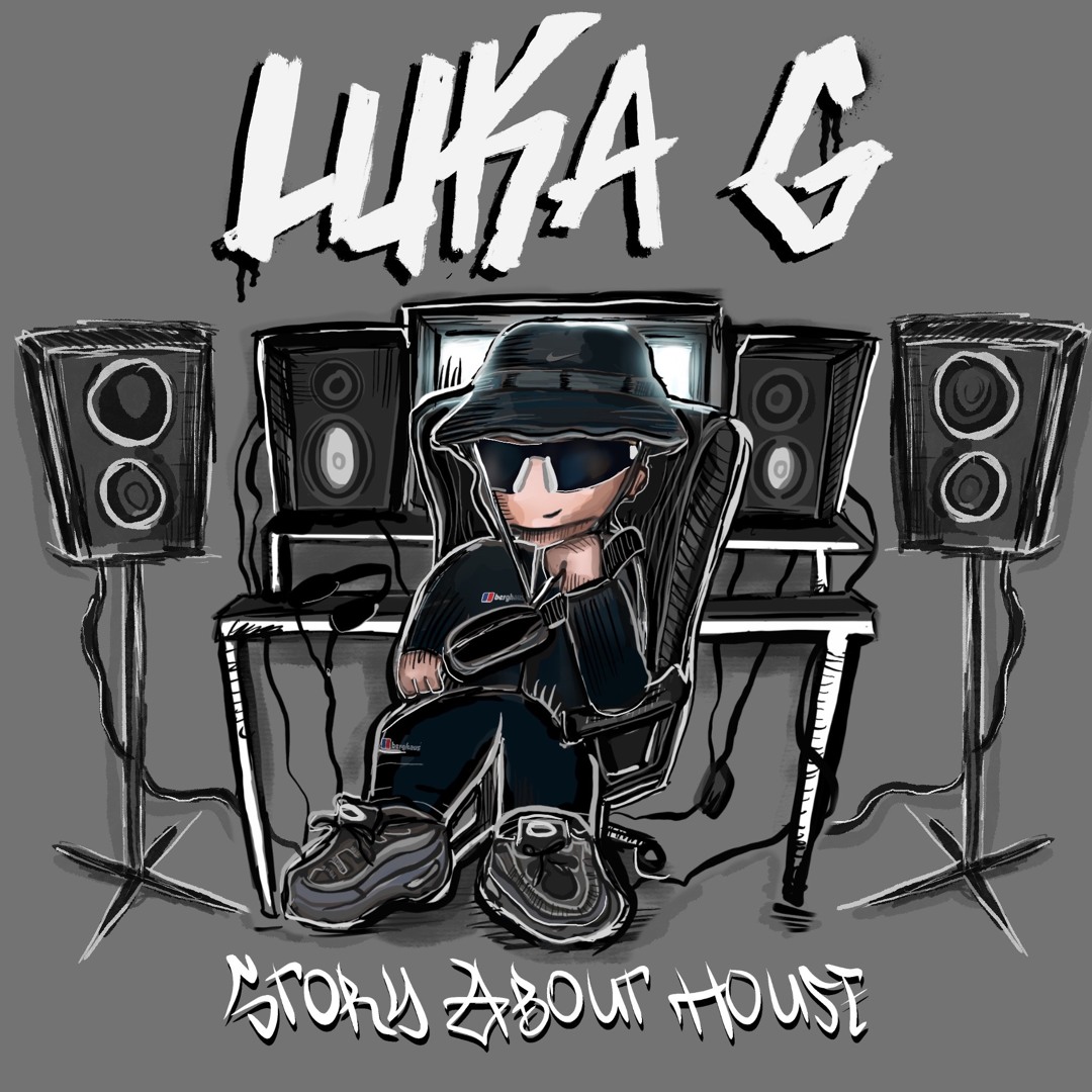 Stream Luka G - Story About House (free download) by Luka G | Listen ...