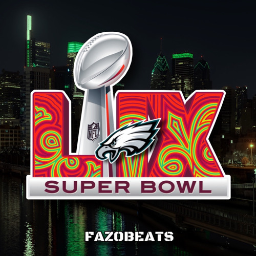 Stream EAGLES 2025 SUPER BOWL ANTHEM [fazobeats] by LUVVFAZO | Listen ...