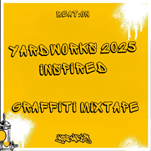 Stream Yardworks 2025 Inspired Mixtape by -BEAT:ON- (Stuart Beaton ...