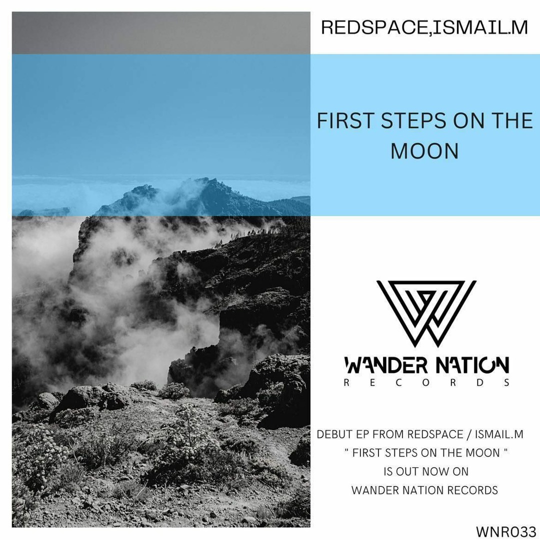 Stream ISMAIL.M | Listen to FIRST STEPS ON THE MOON [WANDER NATION ...