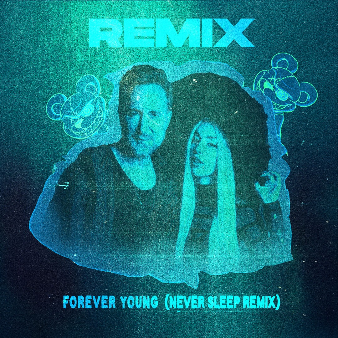 Stream David Guetta, Alphaville, Ava Max - Forever Young (Never Sleep Remix) [FREE DOWNLOAD] by ...