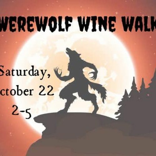 Stream Werewolf Wine Walk Sat October 22 by Nomadic Broadcasting ...