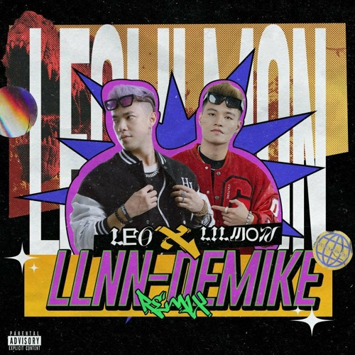 Stream LLNN DEMIKE - LeO x LILMON Remix by Lil'Mon | Listen online for ...