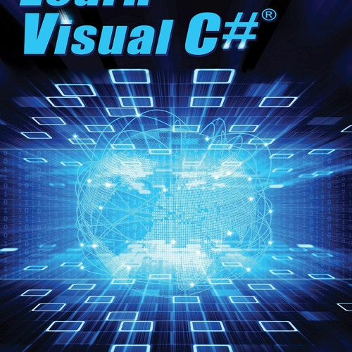 Stream [DOWNLOAD] Learn Visual C 2019 Edition: A Step-By-Step Programming Tutorial from Tamara ...