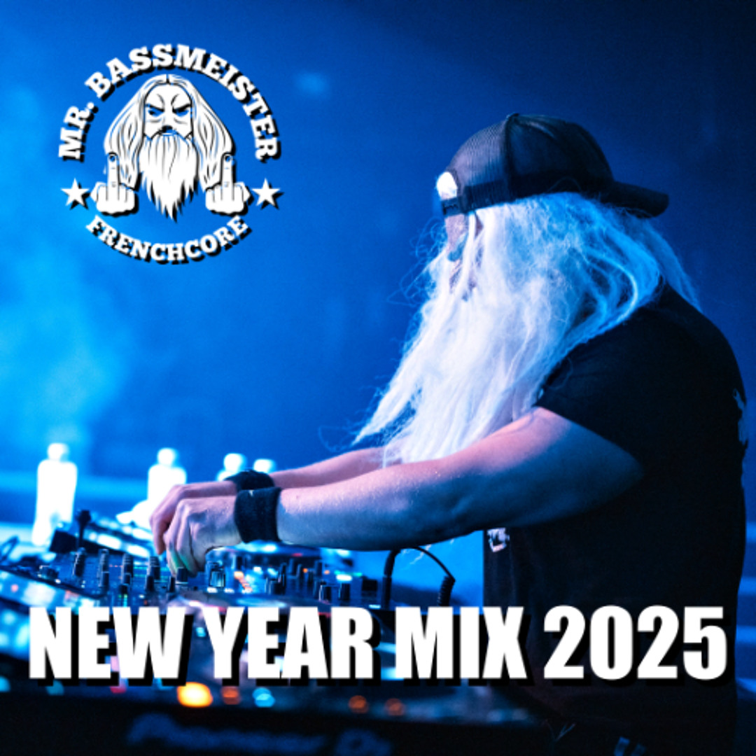 Listen to New Year Mix 2025 [Frenchcore] by Mr. Bassmeister in ...