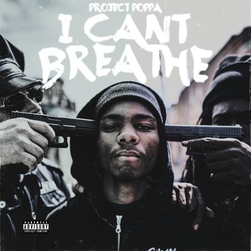 Stream Project poppa - I Can't Breathe by Project Poppa | Listen online ...