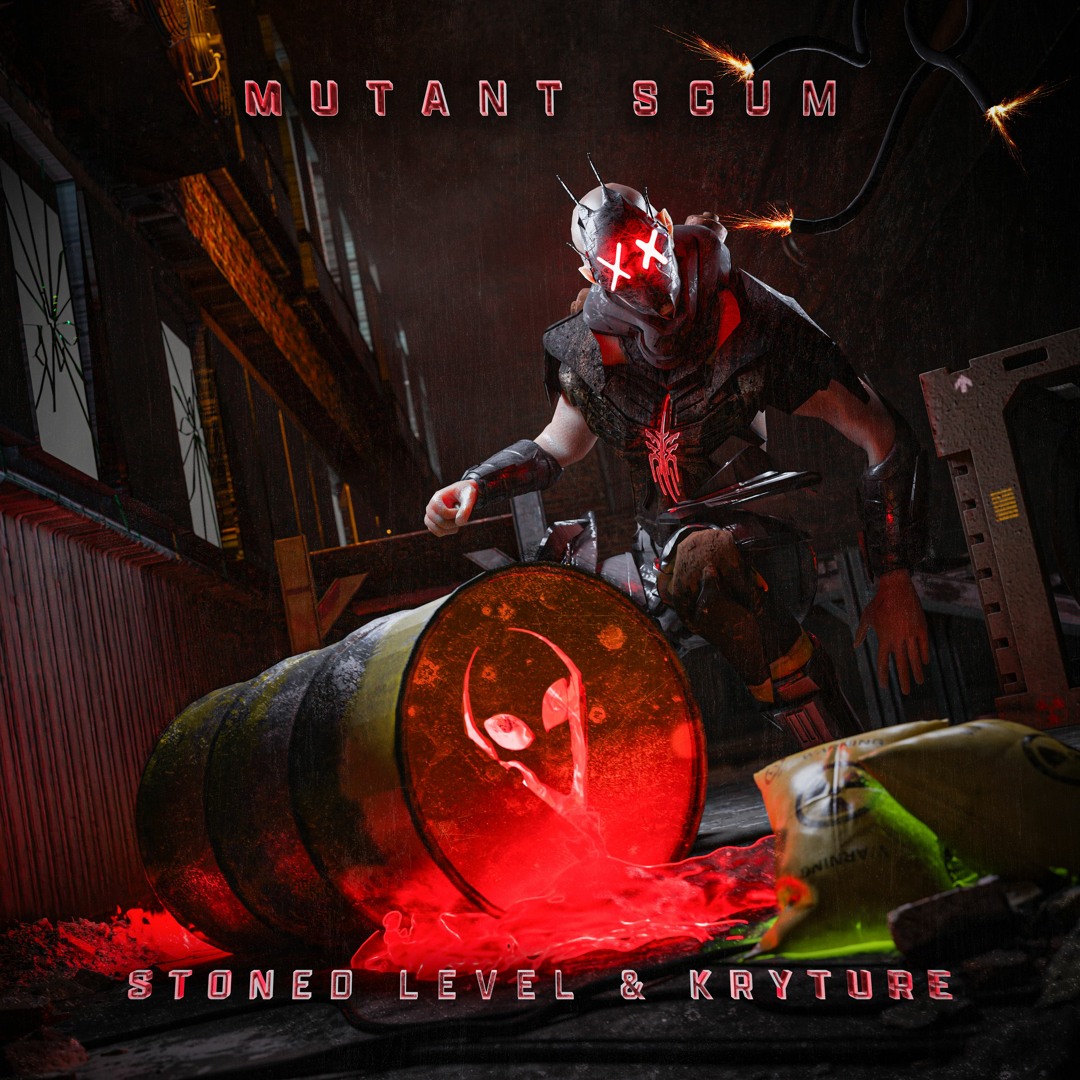 Stream Stoned Level & Kryture - Mutant Scum by Stoned Level | Listen ...