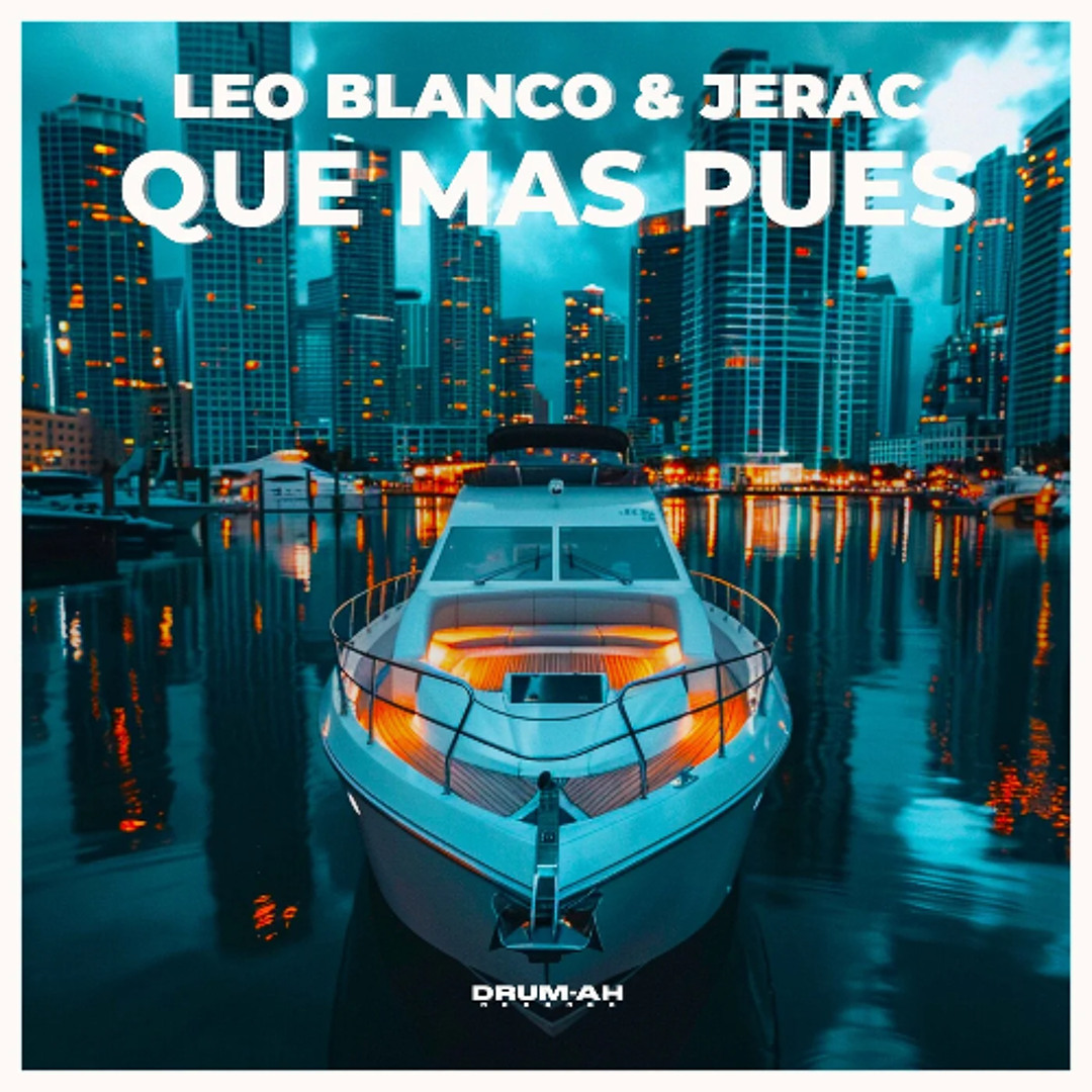 Stream Leo Blanco & Jerac - Que Mas Pues (Original Mix) by Leo Blanco ...