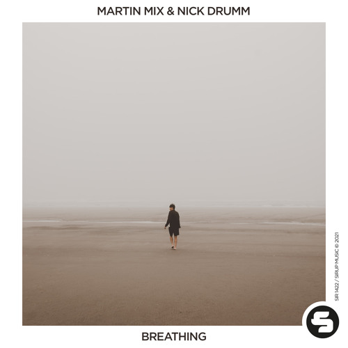 Stream Martin Mix & Nick Drumm - Breathing by Sirup Music | Listen ...