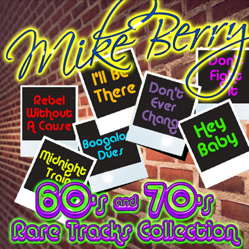 Stream Mike Berry | Listen to 60's & 70's Rare Tracks Collection ...