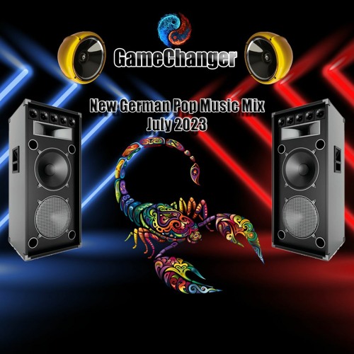 Stream GameChanger - New German Pop Music Mix July 2023 by GameChanger ...