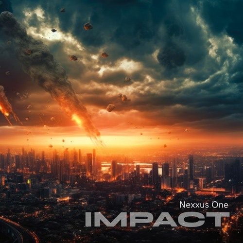 Stream Impact by Nexxus One | Listen online for free on SoundCloud