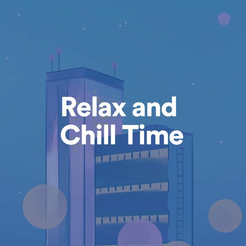 Stream Hip-Hop Lofi Chill | Listen to Relax and Chill Time playlist ...