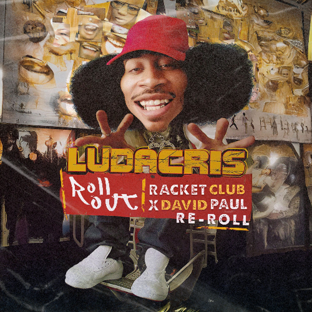 Stream Ludacris - Rollout (Racket Club X David Paul Re-Roll) by Racket Club | Listen online for ...