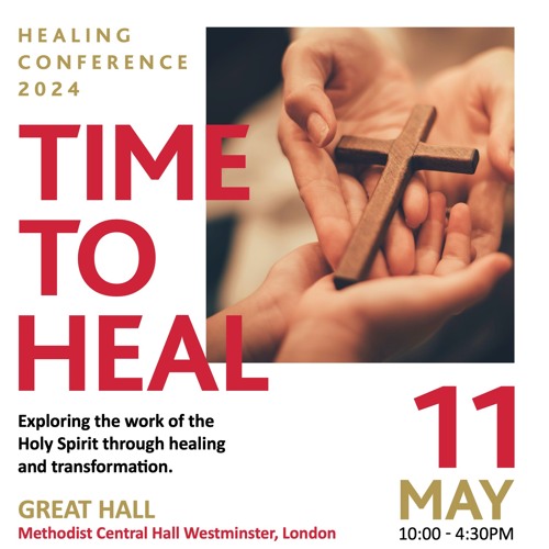 Stream Methodist Central Hall | Listen to 2024 Healing Conference ...