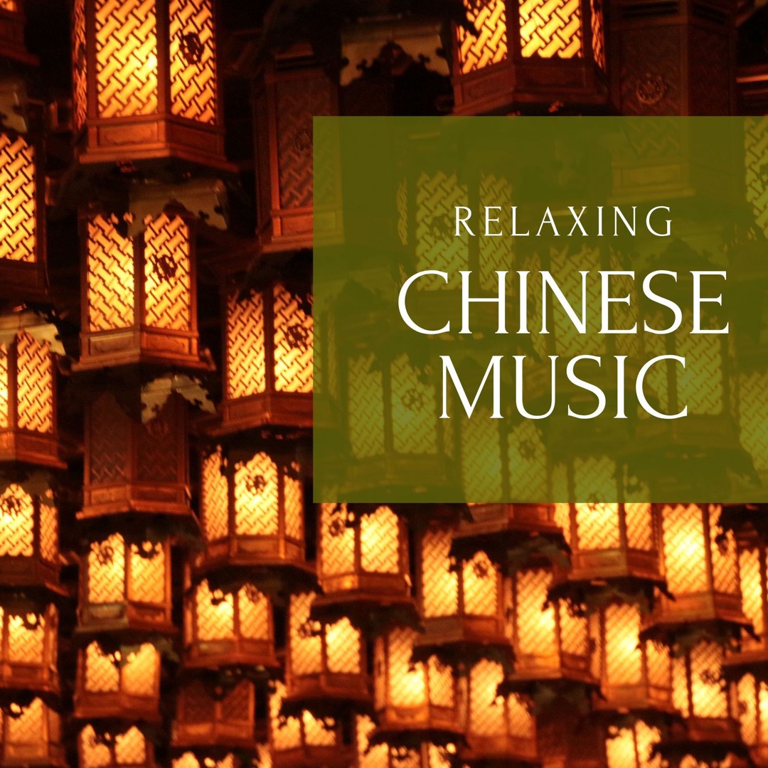 Stream Music of China | Listen to Relaxing Instrumental Chinese Music ...