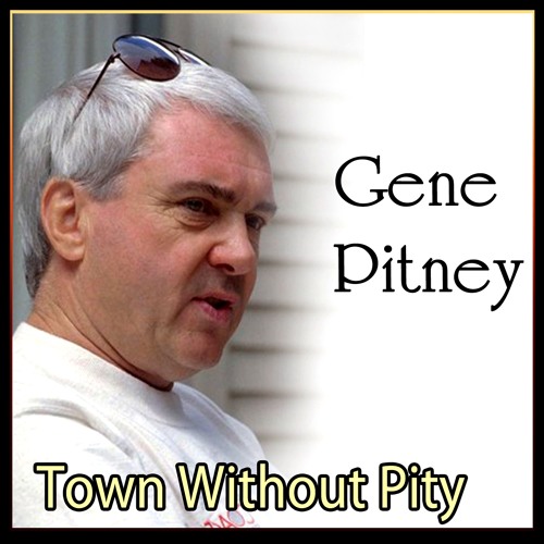 Stream Gene Pitney | Listen to Town Without Pity - The Legendary Gene ...