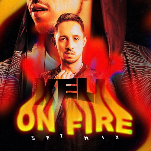 Stream KELL ON FIRE SET MIX by Kell Magalhães | Listen online for free ...