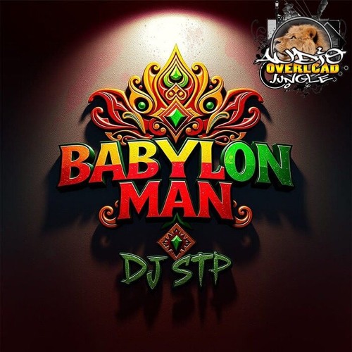 Stream Dj Stp - Babylon Man Audio Overload Jungle Records - AOJR068 OUT NOW!!! by Audio Overload ...