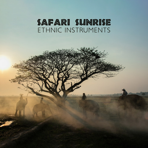 Stream African Music Drums Collection | Listen to Safari Sunrise ...