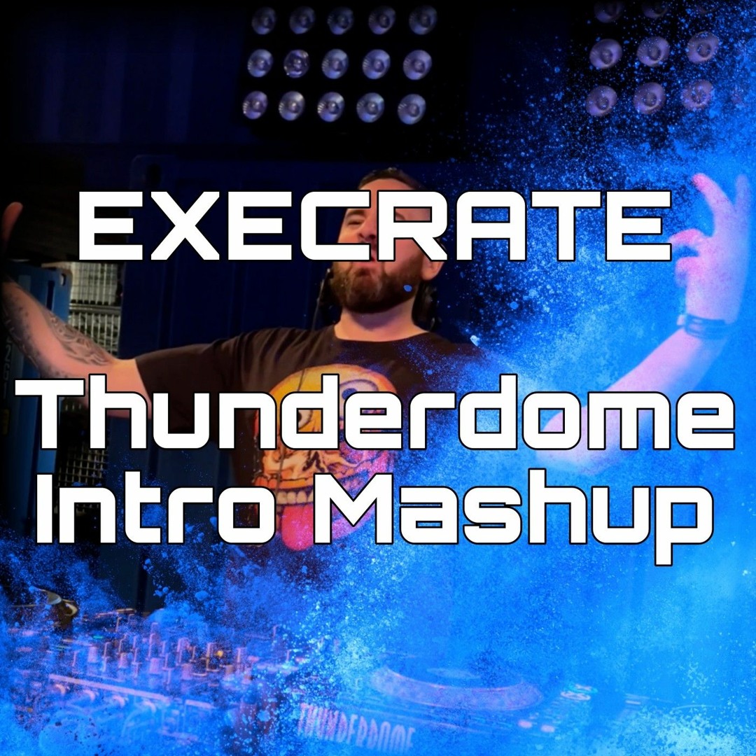 Stream Execrate - Thunderdome Intro Mashup by Execrate | Listen online ...