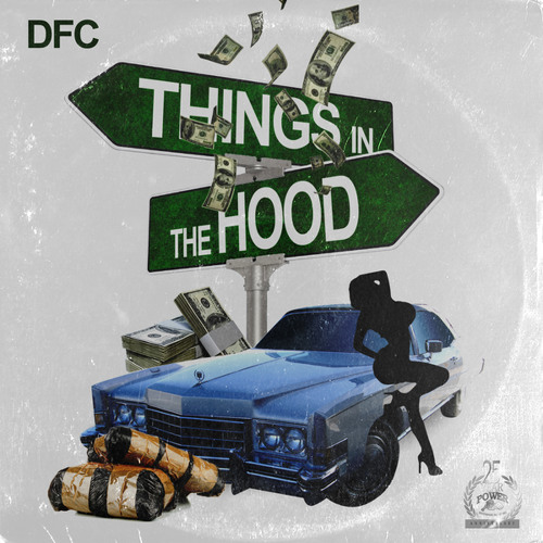 Stream DFC | Listen to Things in Tha Hood playlist online for free on ...