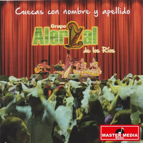 Stream Grupo Alerzal de Los Ríos | Listen to Cuecas Con Nombre y ...