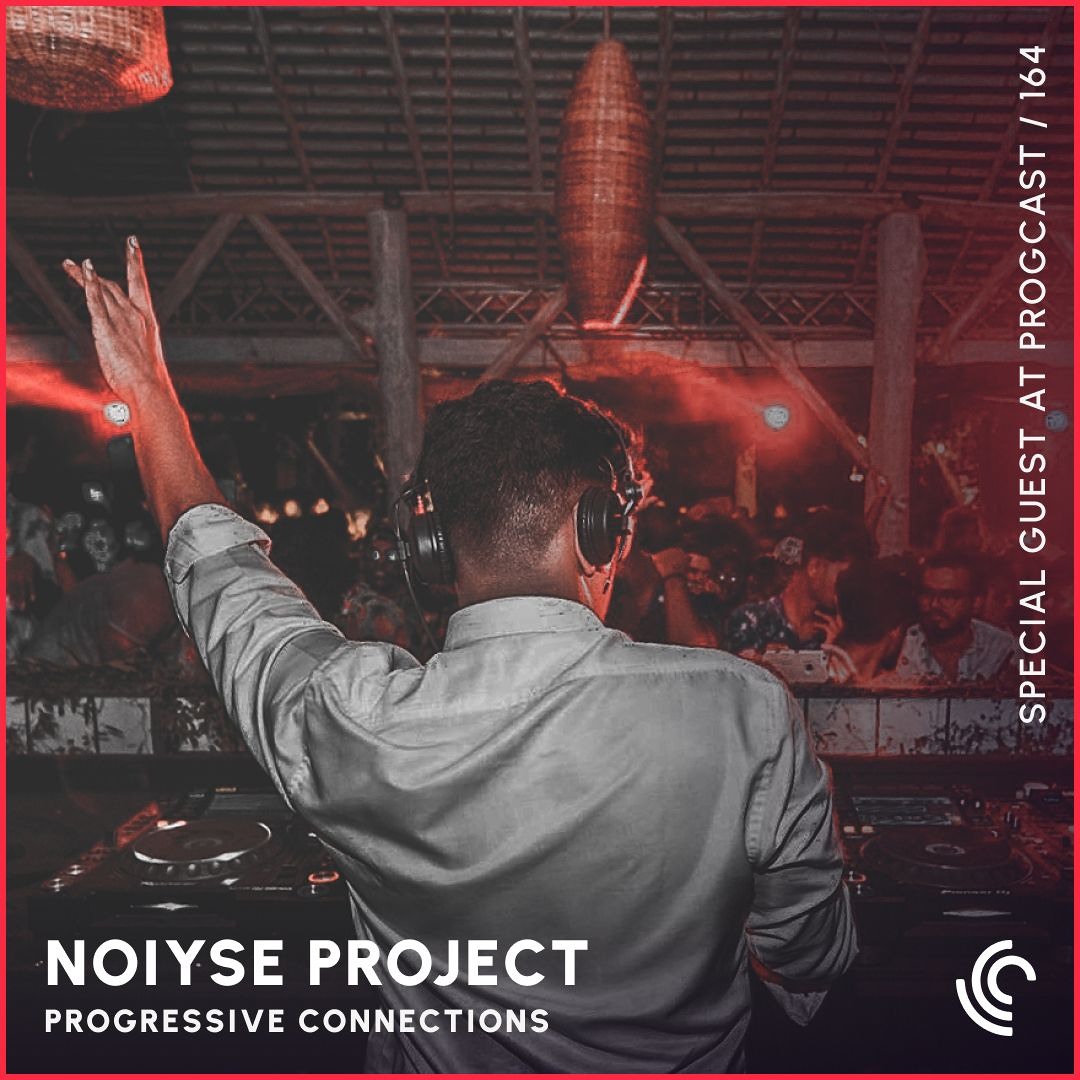 Stream Noiyse Project | Progressive Connections #164 by Progressive ...