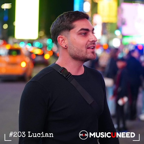 Stream #203 Lucian by MUSICUNEED | Listen online for free on SoundCloud