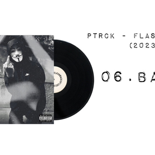 Stream PTRCK - Badboy (FlashBack EP) by VizuálisLátványKép | Listen online for free on SoundCloud