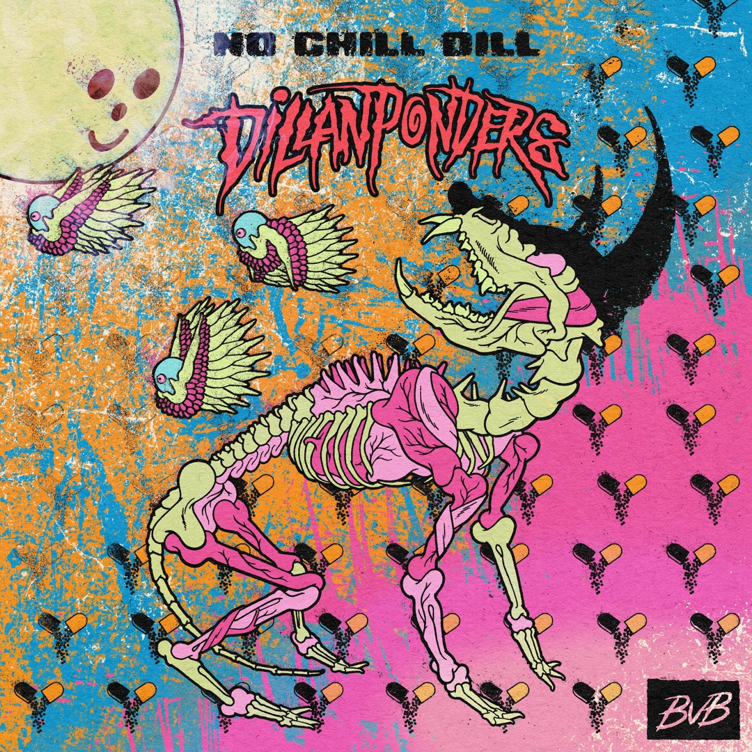Stream No Chill Dill by DillanPonders | Listen online for free on ...
