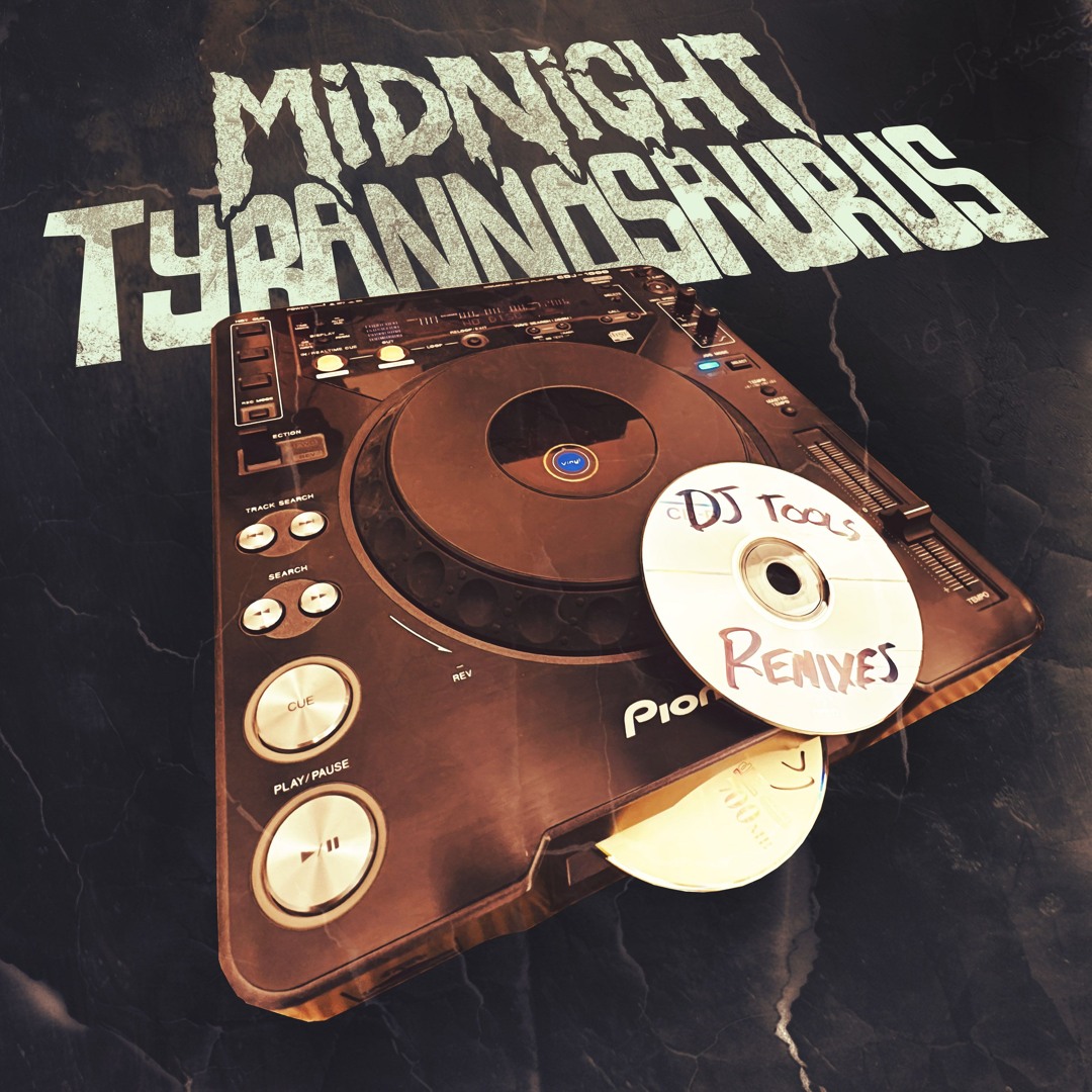 Stream Midnight Tyrannosaurus™ | Listen to 'DJ Tools' Remixes EP [FREE ...