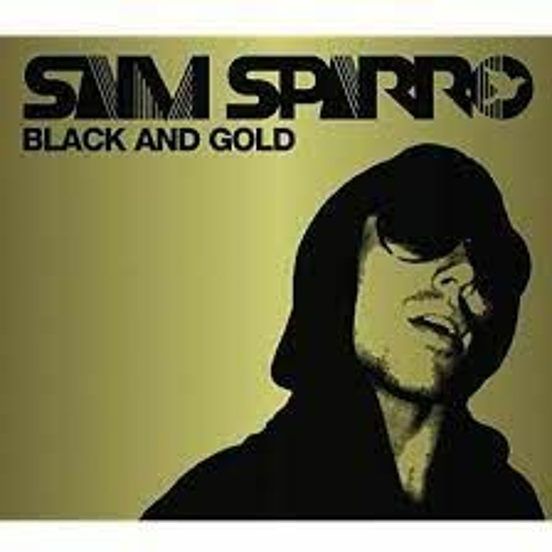 Stream Sam Sparro - Black & Gold (Chris Marcell Bootleg Remix) by Chris ...
