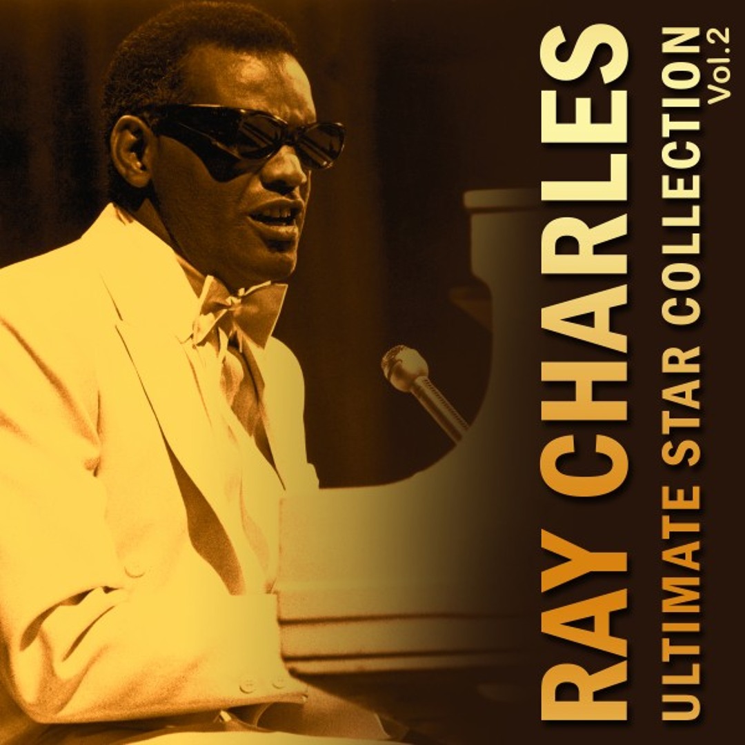 Stream Ray Charles | Listen to Ultimate Star Collection (Vol. 2 ...