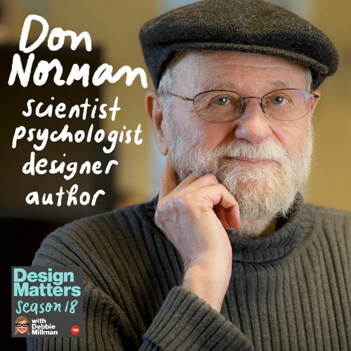 Stream Don Norman by Design Matters | Listen online for free on SoundCloud