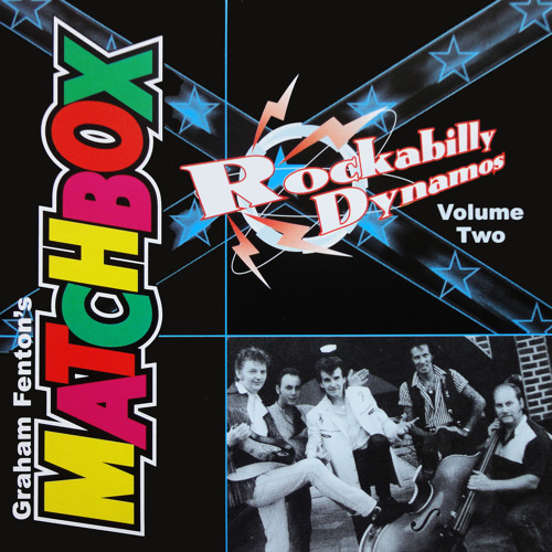 Stream Matchbox | Listen to Rockabilly Dynamos, Vol. 2 playlist online ...