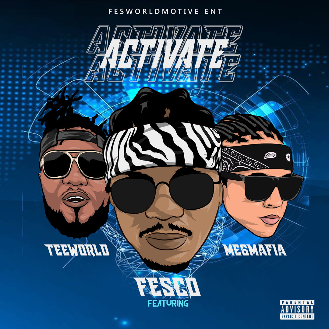 Stream Activate Ft. Tee World & Megmafia by Fesco | Listen online for ...