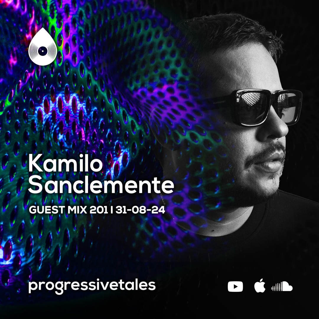 Stream 201 Guest Mix I Progressive Tales with Kamilo Sanclemente by Progresivna Suza | Listen ...