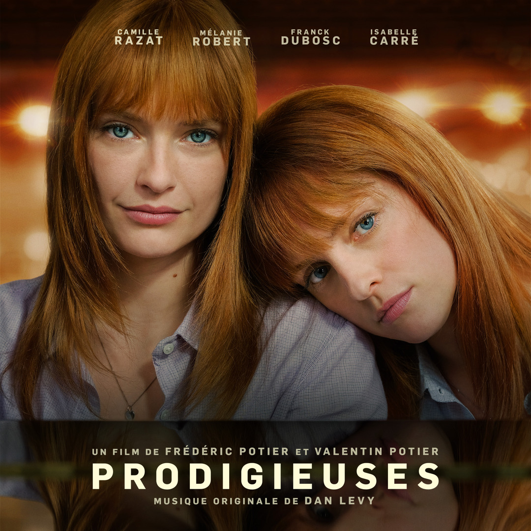 Stream Dan Levy | Listen to Prodigieuses (Bande Originale du film ...