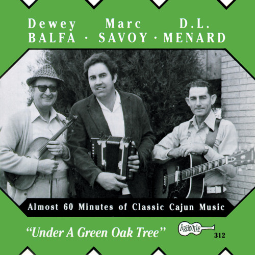 Stream J'ai Ete Au Bal (I Went to the Dance) by Dewey Balfa, Marc Savoy ...