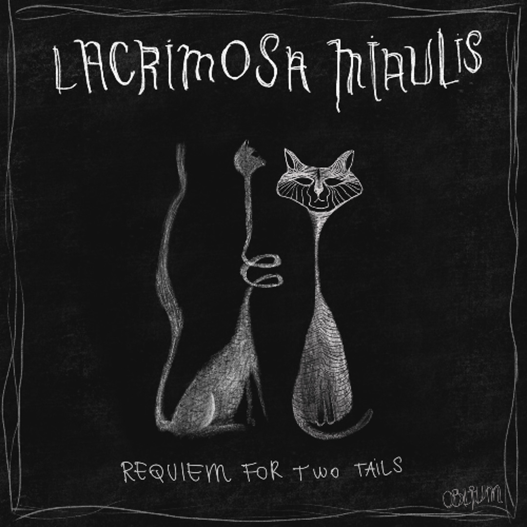 Stream Lacrimosa Miaulis - Requiem For Two Tails by Oblium | Listen ...