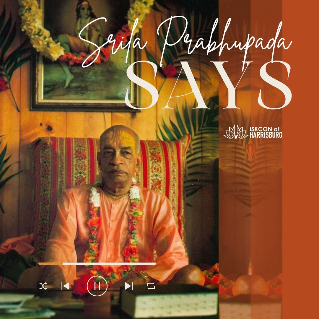 Stream HDG AC Bhaktivedanta Swami Prabhupada - Srila Prabhupada Says ...