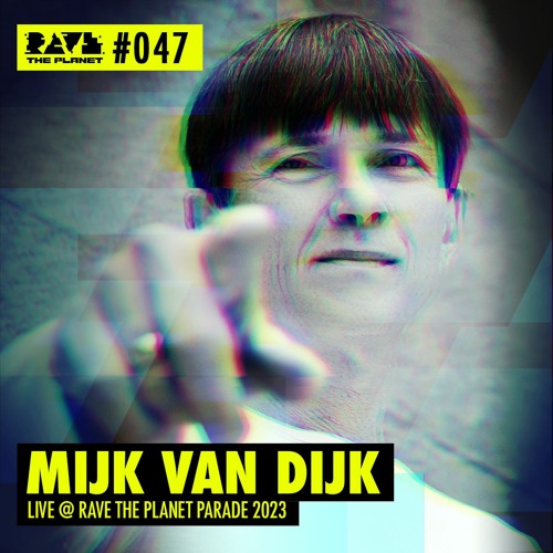 Stream Mijk van Dijk @ RTP DJ Podcast #047 (recorded live at Rave The ...