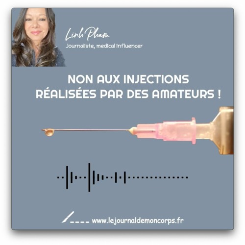 Stream episode Non aux injections réalisées par des amateurs ! by Le ...